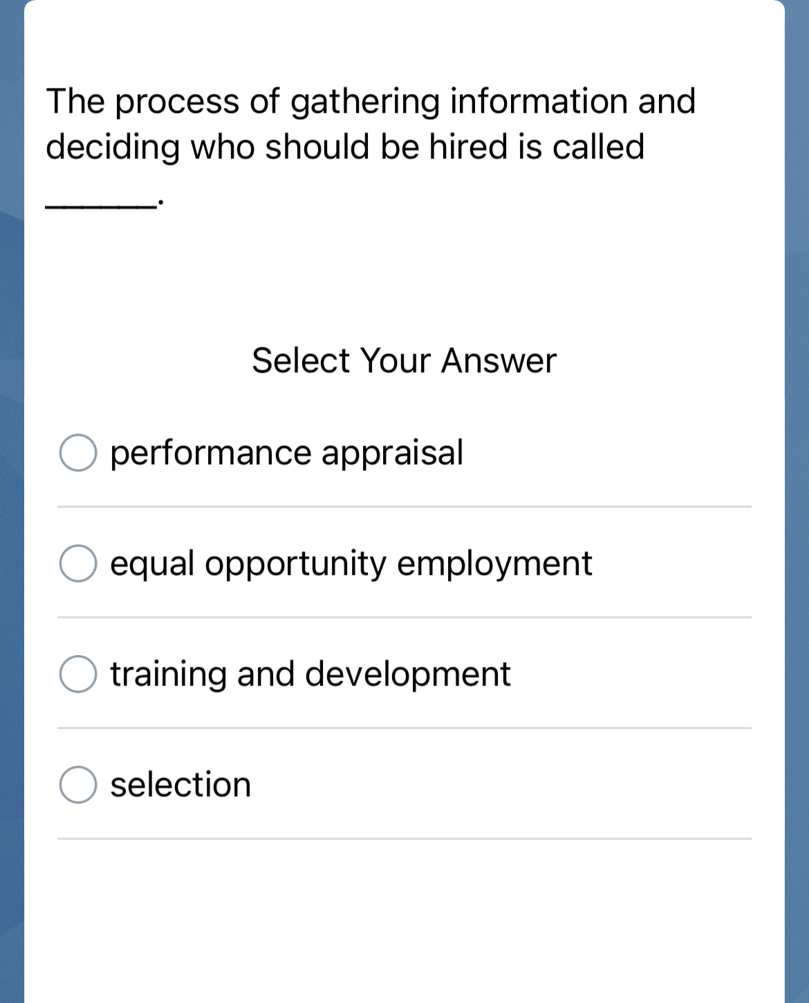Solved The process of gathering information and deciding who | Chegg.com