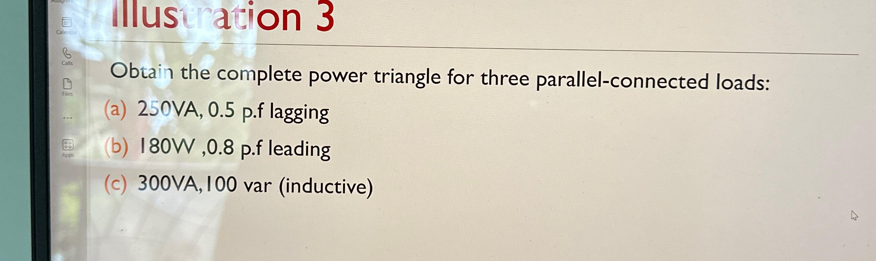 Solved Obtain the complete power triangle for three | Chegg.com