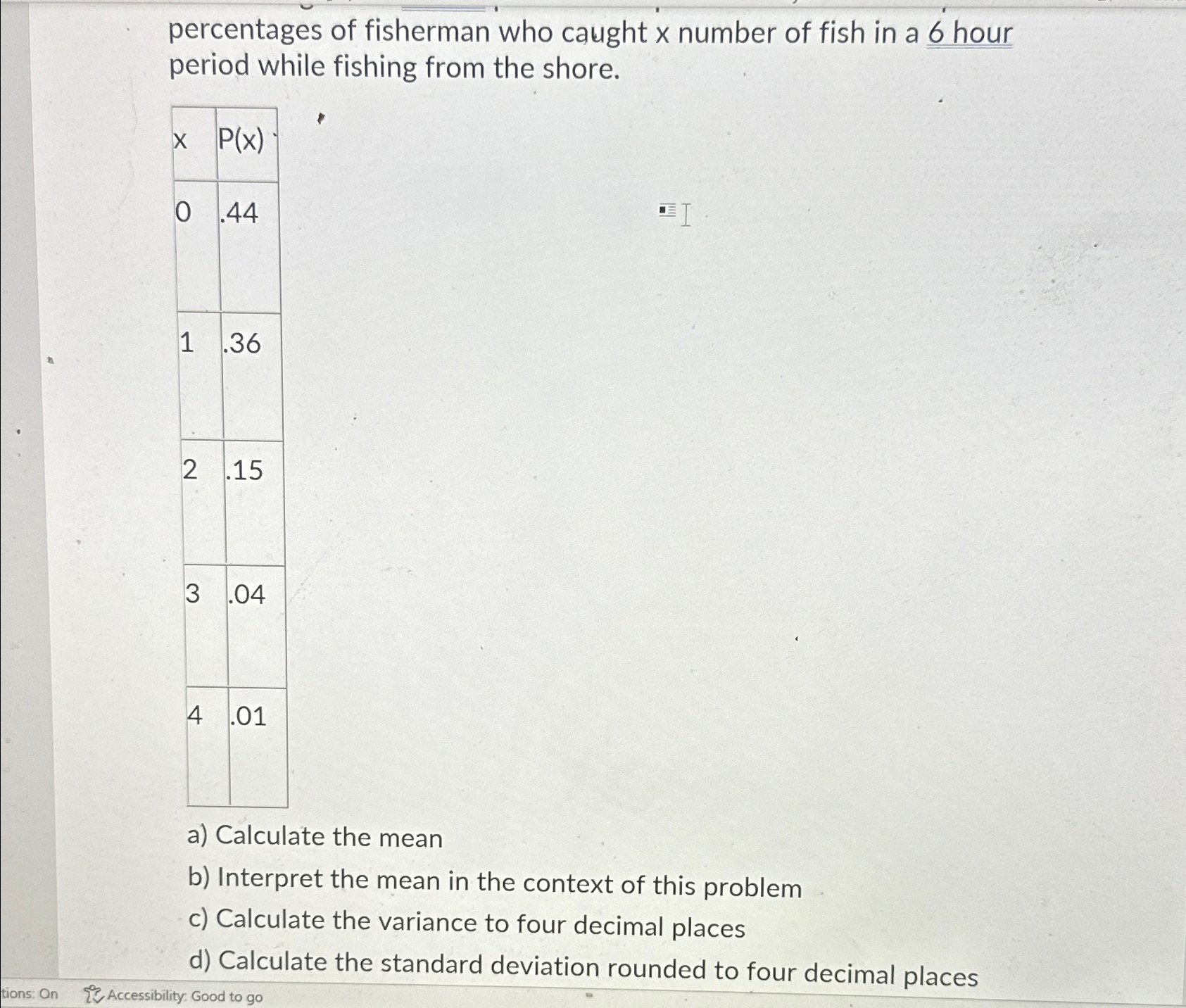 Solved percentages of fisherman who caught x ﻿number of fish | Chegg.com