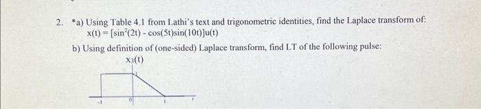 Solved *a) Using Table 4.1 from Lathi's text and | Chegg.com