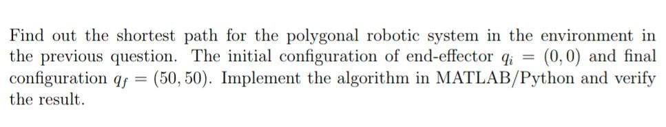 Solved Find out the shortest path for the polygonal robotic | Chegg.com