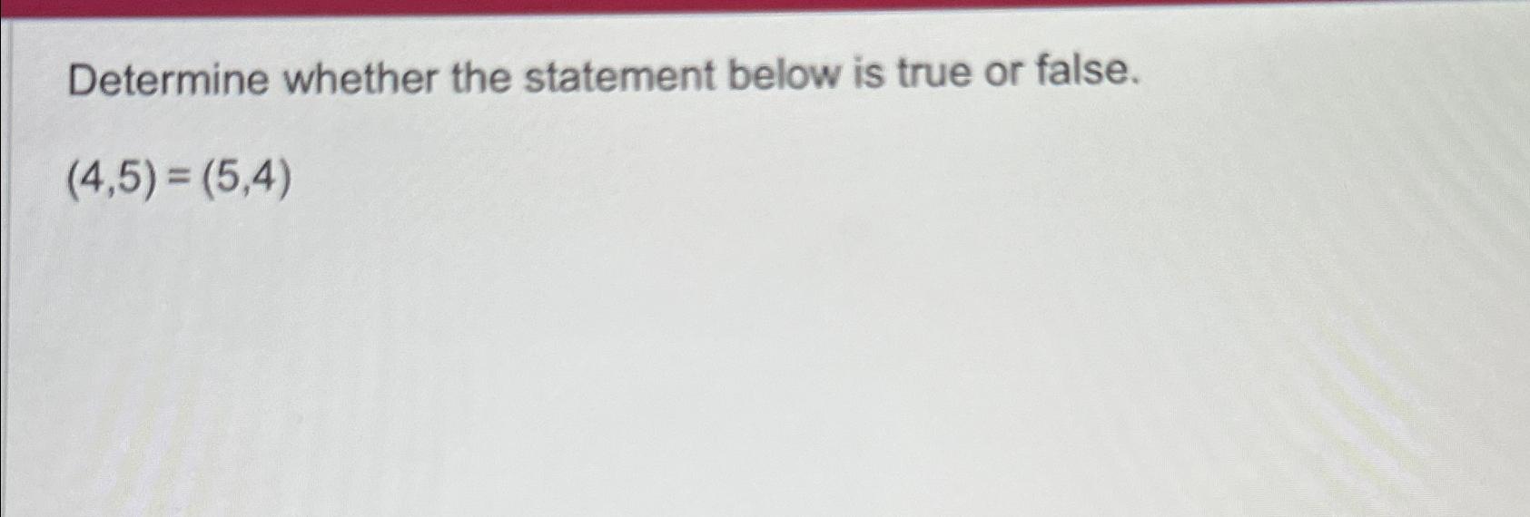 Solved Determine whether the statement below is true or | Chegg.com