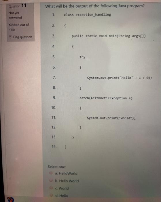 Solved Question 11 What will be the output of the following | Chegg.com