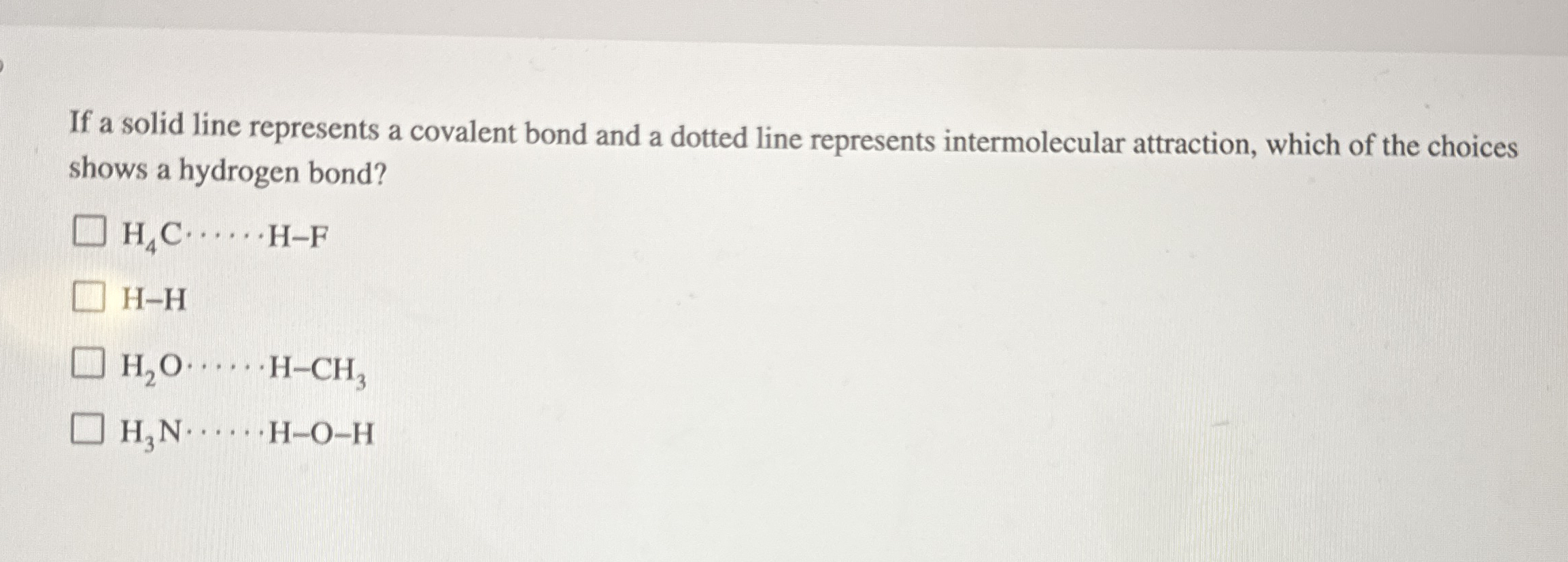 Solved If a solid line represents a covalent bond and a | Chegg.com
