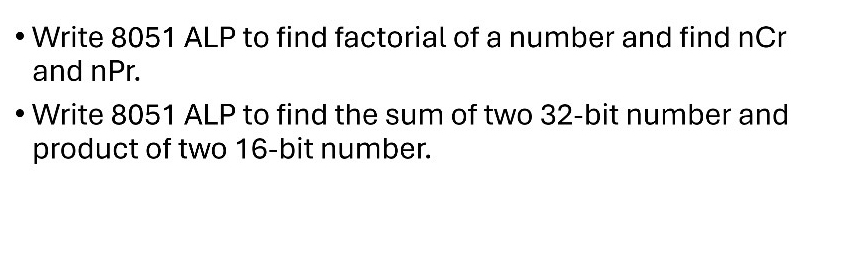Solved Write 8051 ﻿alp To Find Factorial Of A Number And