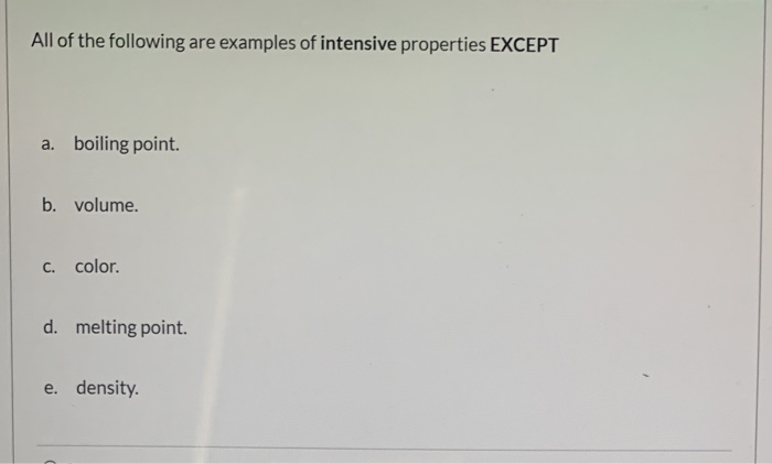 Solved All of the following are examples of intensive | Chegg.com