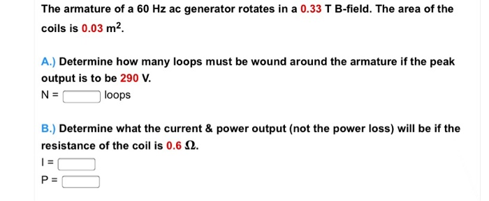 Solved The armature of a 60 Hz ac generator rotates in a | Chegg.com