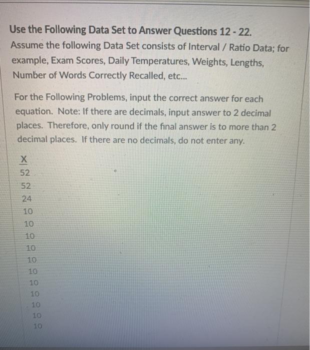 Solved Use the following Data Set to Answer Questions 12 - | Chegg.com