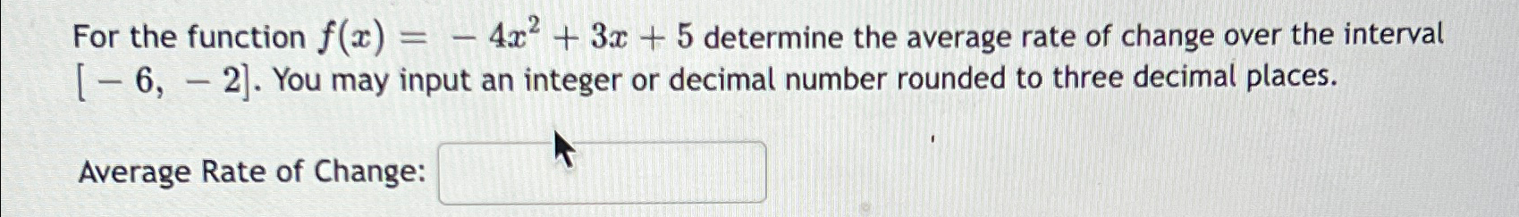 Solved For the function f(x)=-4x2+3x+5 ﻿determine the | Chegg.com