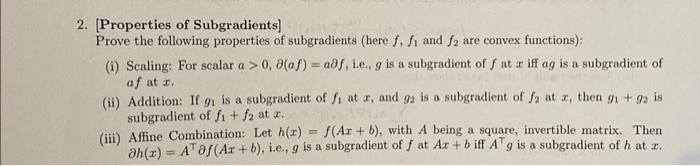 Solved 2. [Properties of Subgradients] Prove the following | Chegg.com