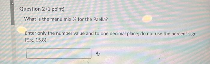 Solved What is the menu mix \% for the Paella? Enter only | Chegg.com
