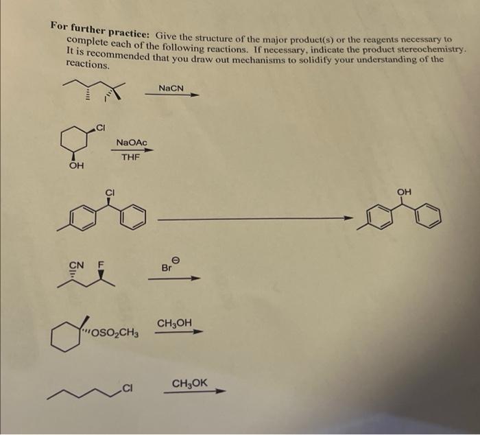 Solved For further practice: Give the structure of the major | Chegg.com