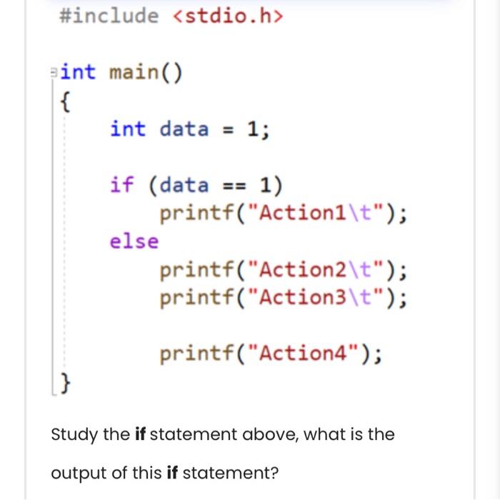 Solved \#include int main() int data =1; if (data == 1) | Chegg.com