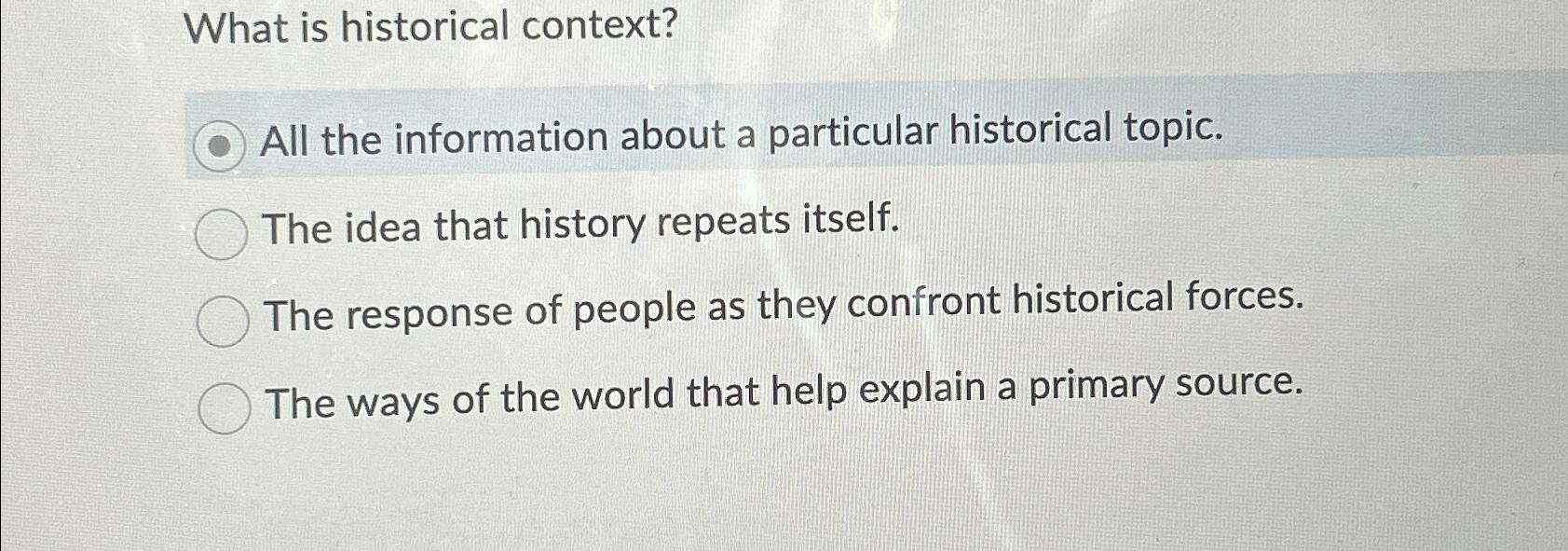 What is historical context?All the information about | Chegg.com