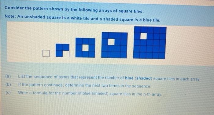 Solved Consider the pattern shown by the following arrays of | Chegg.com