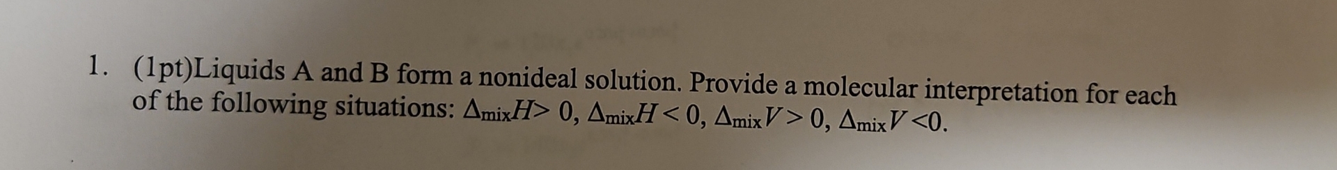 Solved (1pt)Liquids A and B form a nonideal solution. | Chegg.com