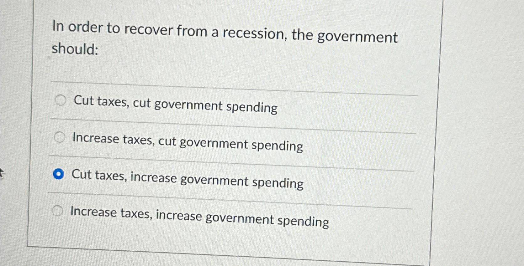 Solved In order to recover from a recession, the government | Chegg.com