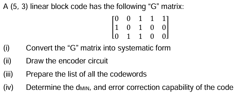 Solved A 53 ﻿linear Block Code Has The Following G 