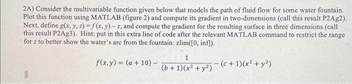 Solved 2A) Consider the multivariable function given below | Chegg.com