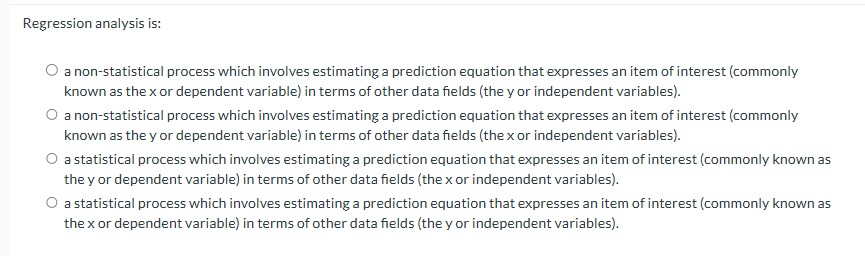 Solved Regression analysis is:a non-statistical process | Chegg.com