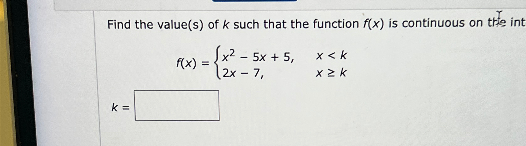 Solved Find the value(s) ﻿of k ﻿such that the function f(x) | Chegg.com