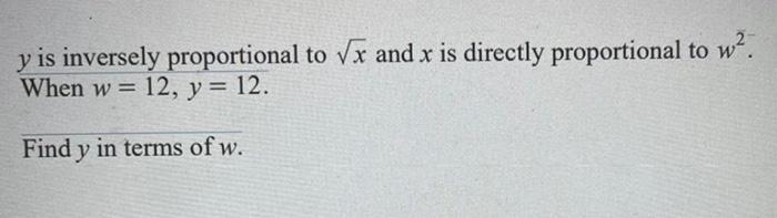 Solved y is inversely proportional to √x and x is directly | Chegg.com