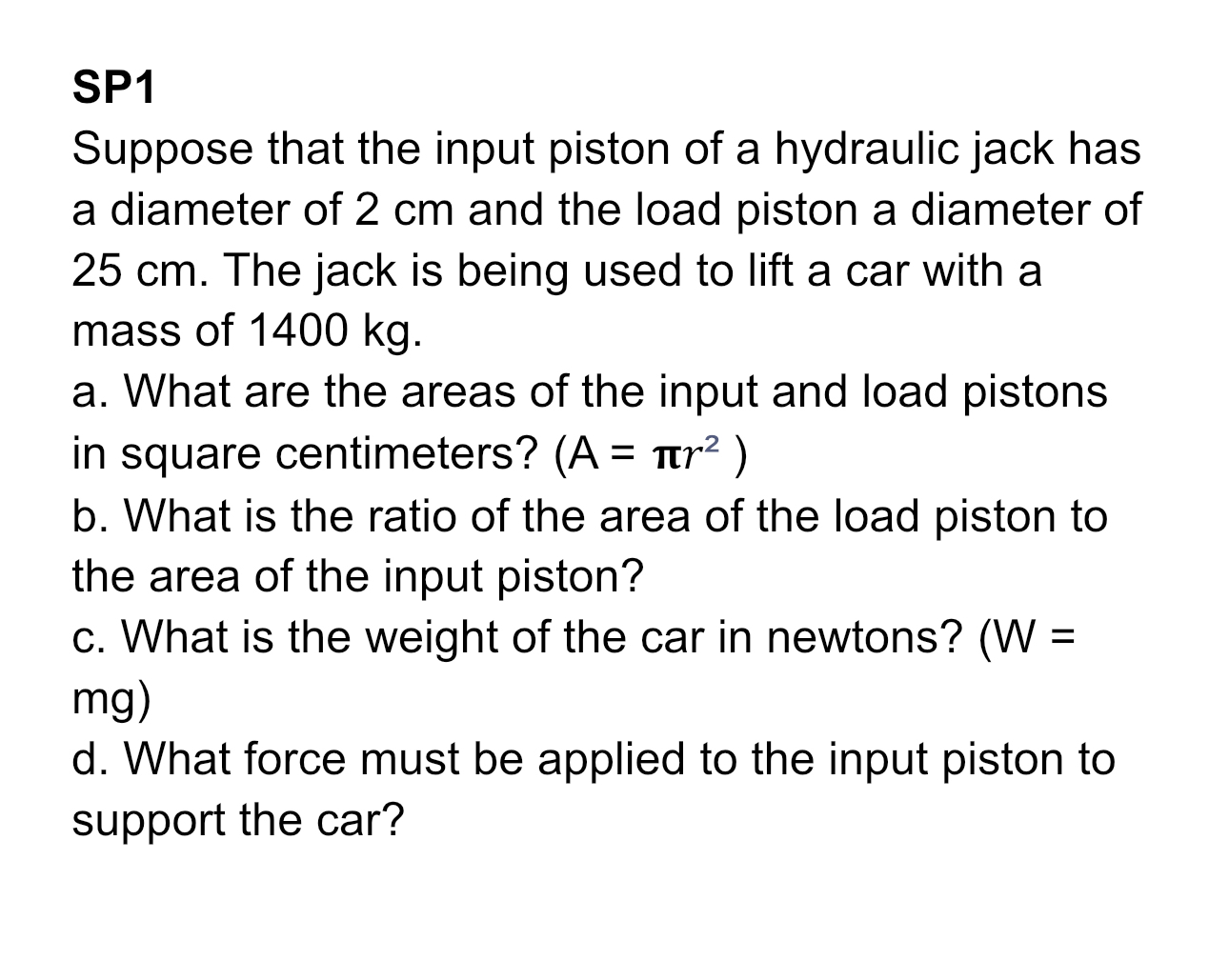 Solved PhysicsSP1Suppose that the input piston of a | Chegg.com
