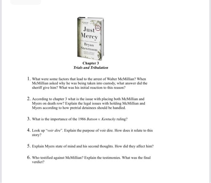 Just Mercy Bryan Stevenson Chapter 3 Trials and | Chegg.com