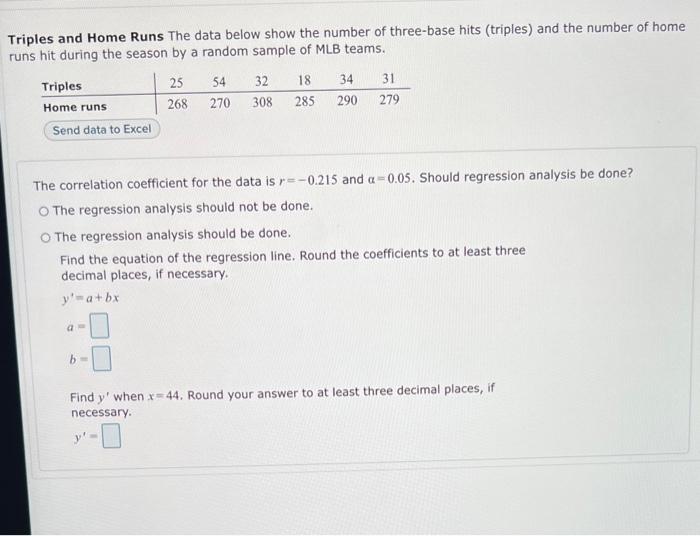 Solved Triples and Home Runs The data below show the number | Chegg.com