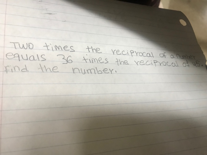 solved-two-times-the-reciprocal-of-a-number-equals-36-times-chegg