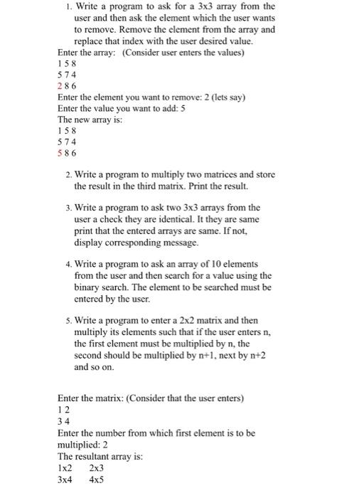 Solved 1. Write a program to ask for a 3×3 array from the | Chegg.com