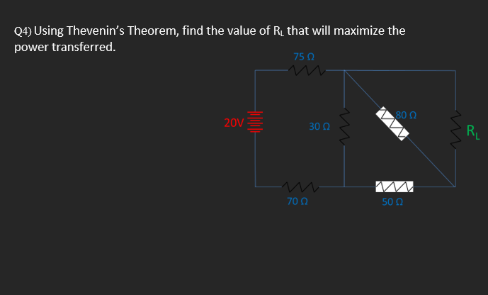 Solved Q4) ﻿Using Thevenin's Theorem, find the value of RL | Chegg.com