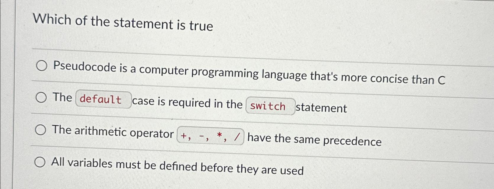 Solved Which Of The Statement Is Truepseudocode Is A