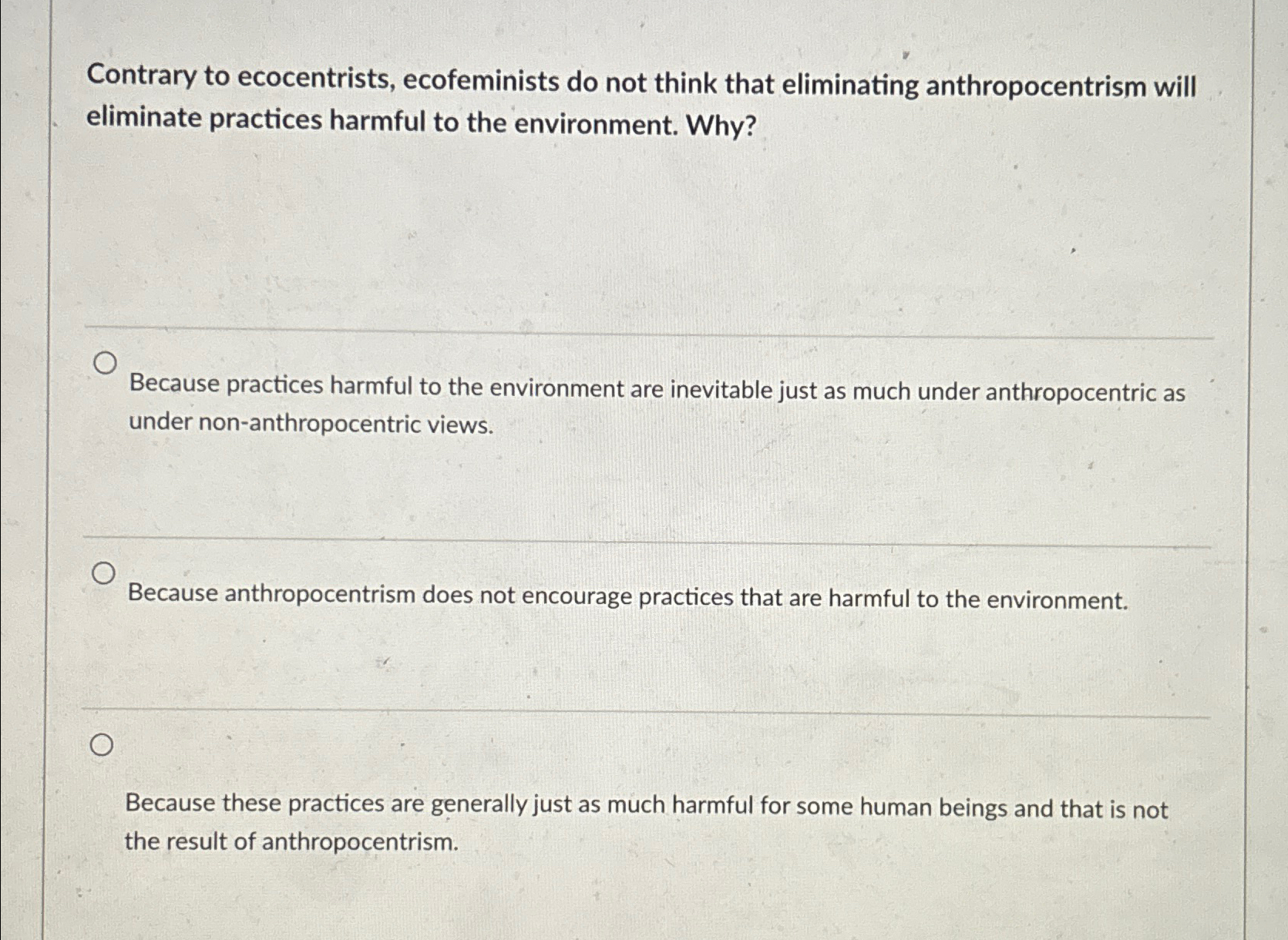 Solved Contrary to ecocentrists, ecofeminists do not think | Chegg.com