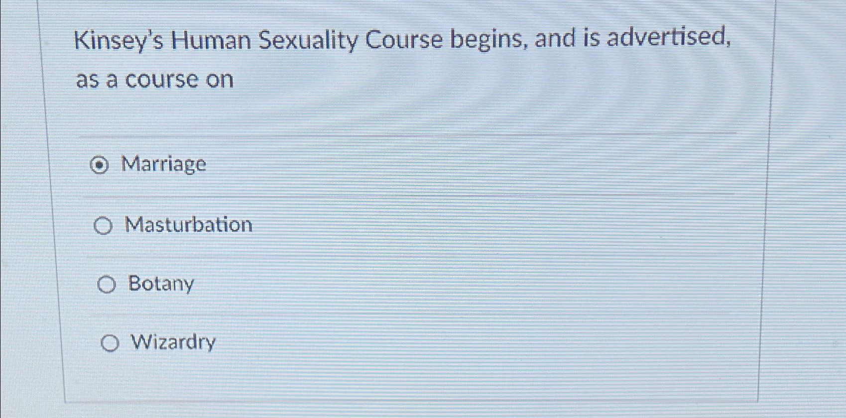 Solved Kinsey's Human Sexuality Course begins, and is | Chegg.com