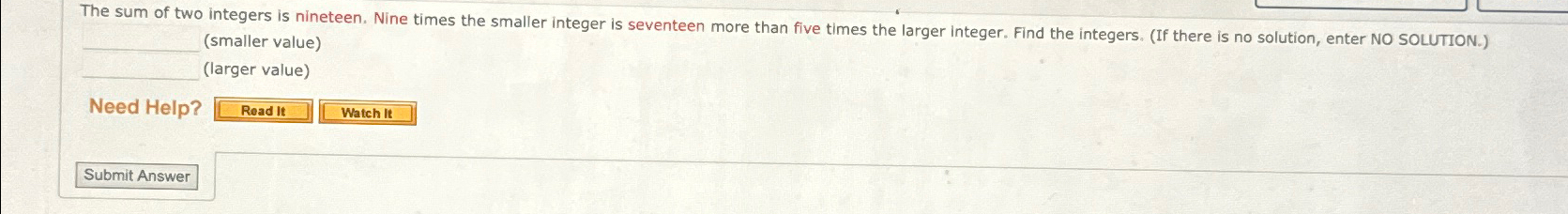 Solved The sum of two integers is nineteen. Nine times the | Chegg.com