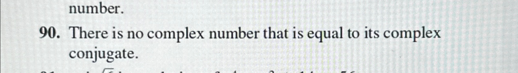 Solved number.90. ﻿There is no complex number that is equal | Chegg.com