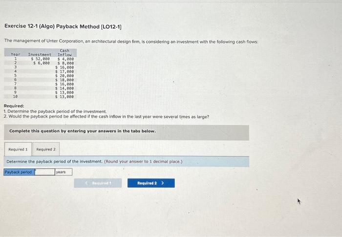 Solved Exercise 12-1 (Algo) Payback Method [LO12-1] The | Chegg.com
