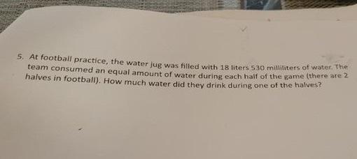 Solved 5. At football practice, the water jug was filled | Chegg.com
