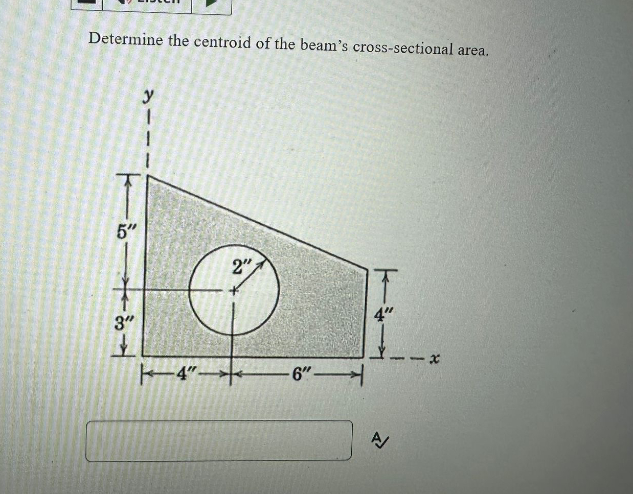 Solved Determine the centroid of the beam's cross-sectional | Chegg.com