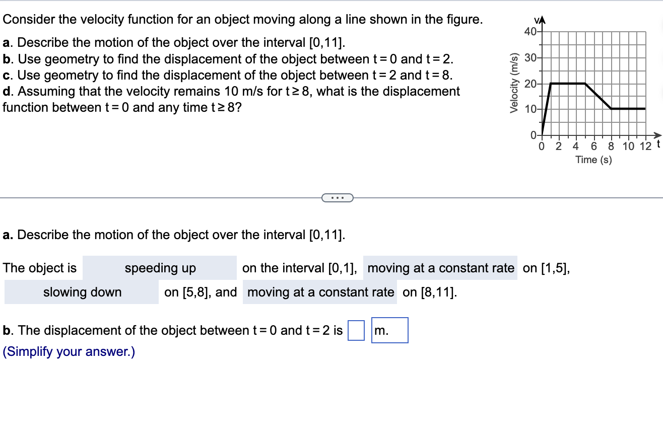 Solved Consider The Velocity Function For An Object Moving