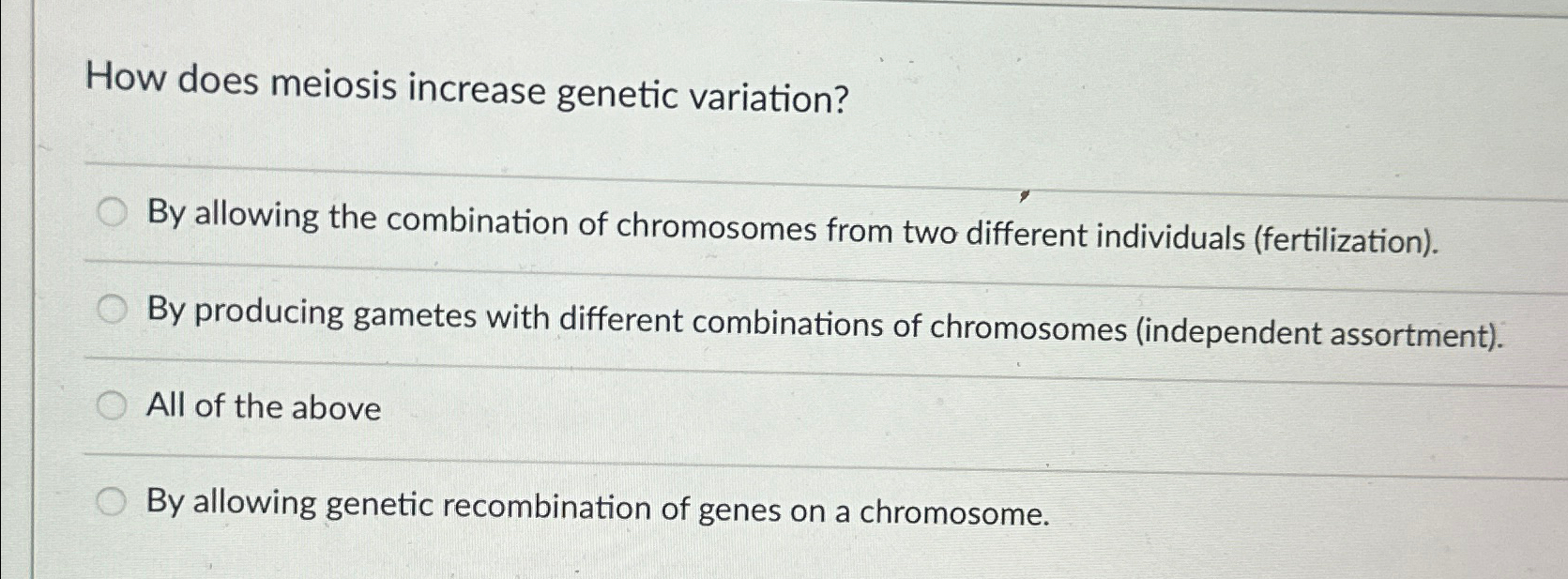 Solved How does meiosis increase genetic variation?By | Chegg.com