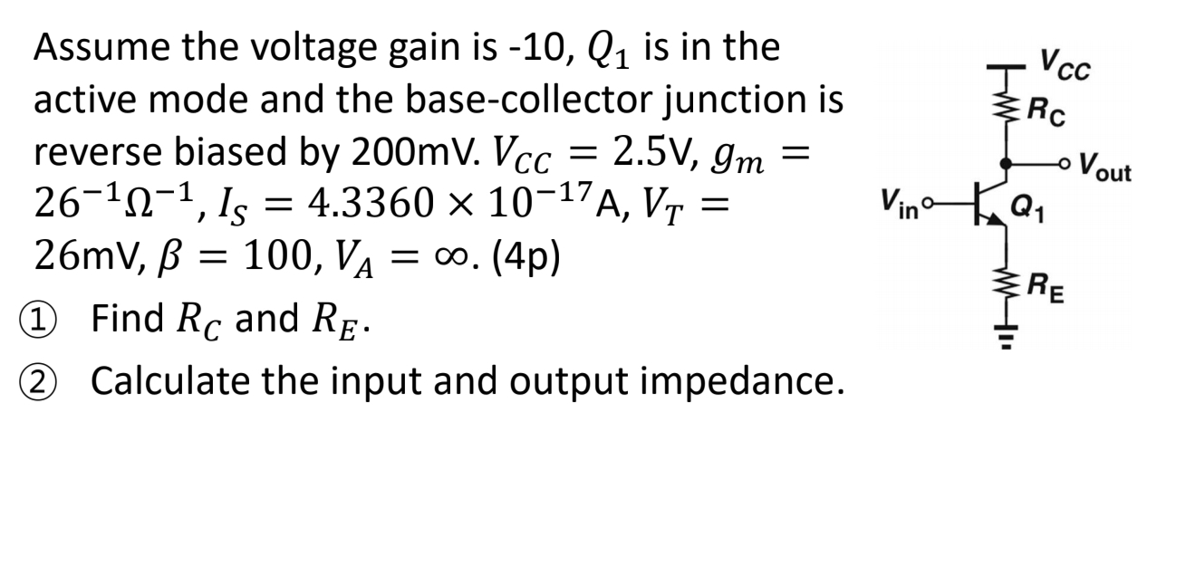 Solved Assume the voltage gain is -10,Q1 ﻿is in the active | Chegg.com