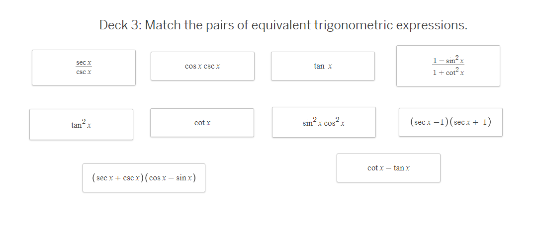 Solved Deck 3: Match the pairs of equivalent trigonometric | Chegg.com