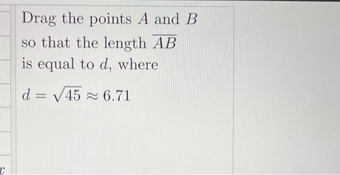 Solved Drag the points A and B so that the length AB is | Chegg.com