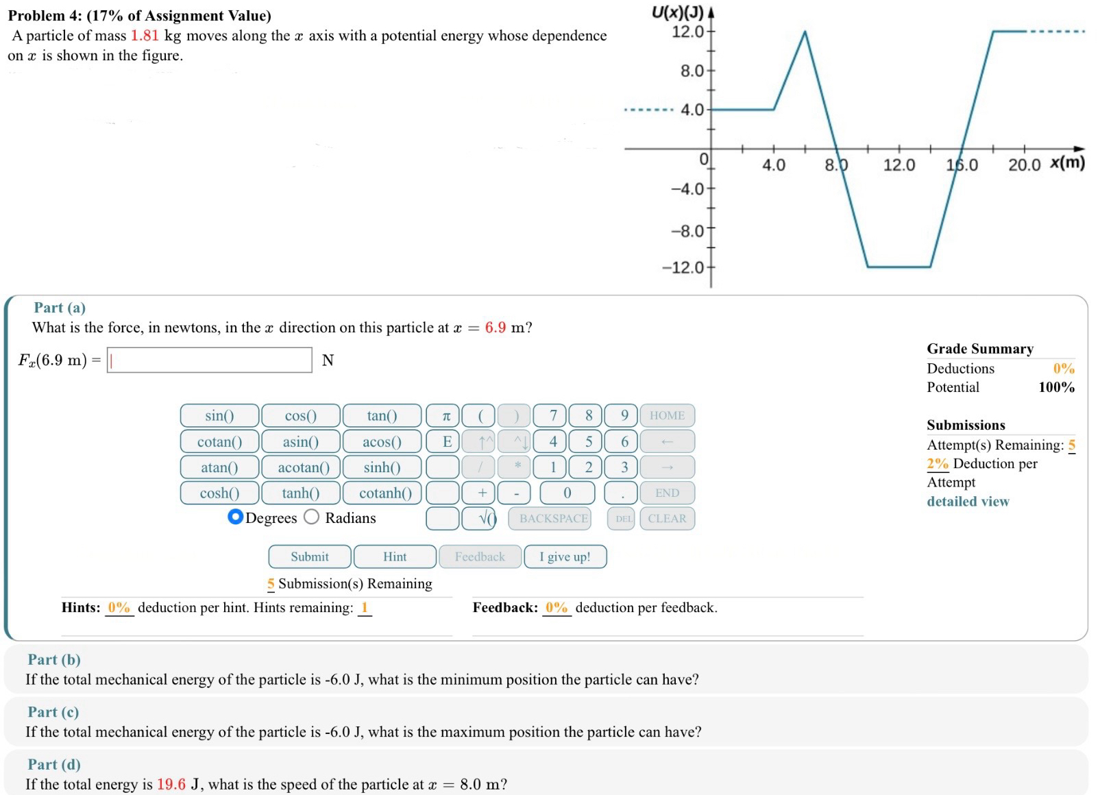 Solved Problem 4: (17% ﻿of Assignment Value)A particle of | Chegg.com