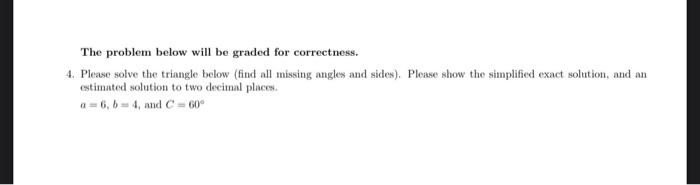 Solved The problem below will be graded for correctness. 4. | Chegg.com