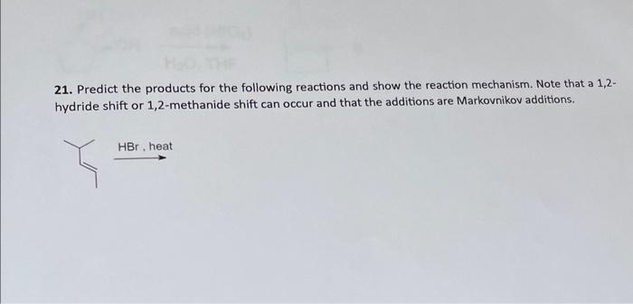 Solved 21. Predict the products for the following reactions | Chegg.com