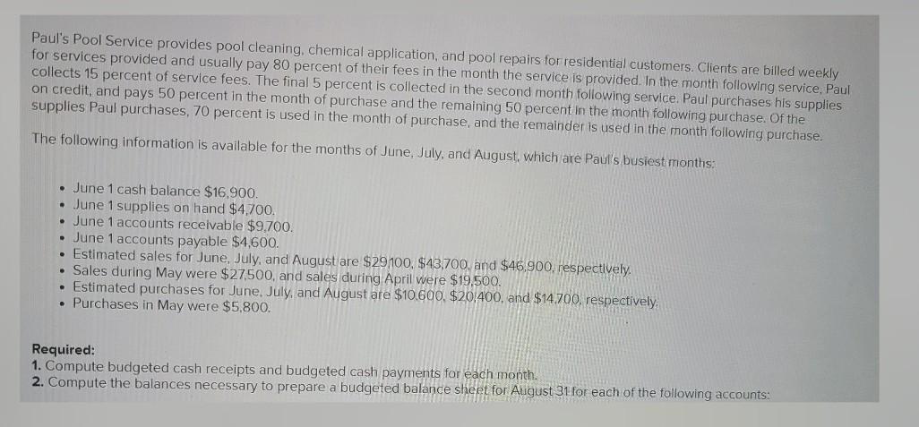 Solved Paul's Pool Service provides pool cleaning, chemical | Chegg.com