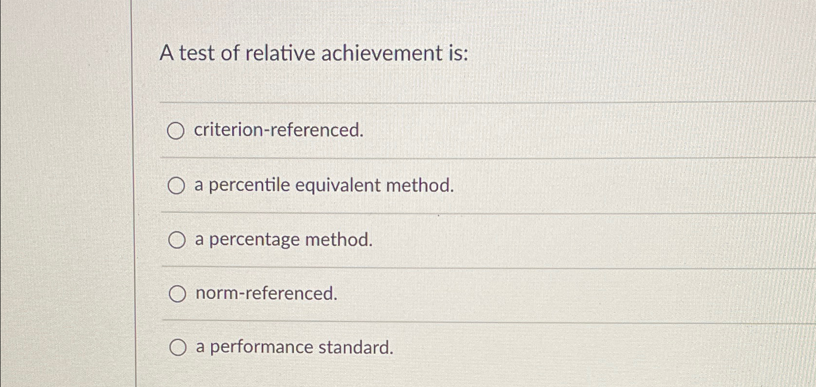 Solved A test of relative achievement | Chegg.com